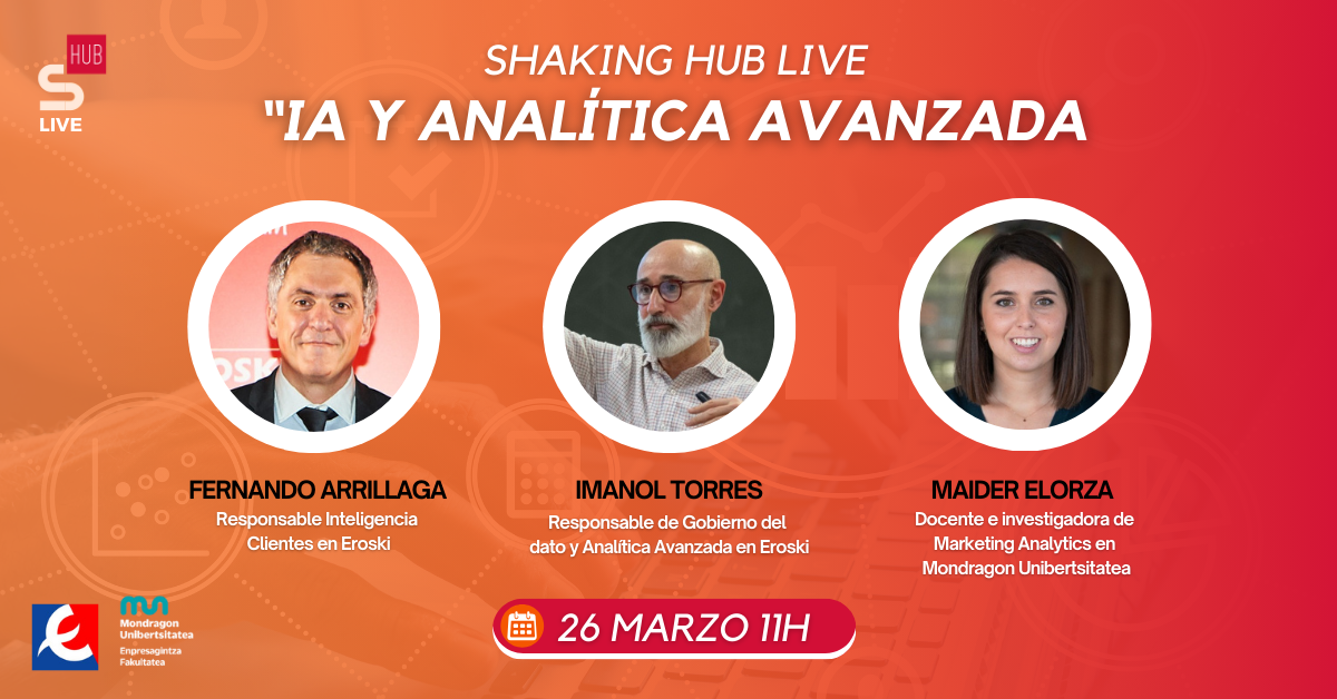 Incríbete en el siguiente ‘directo’ de Shaking HUB: Analítica Avanzada en el sector 'retail ...